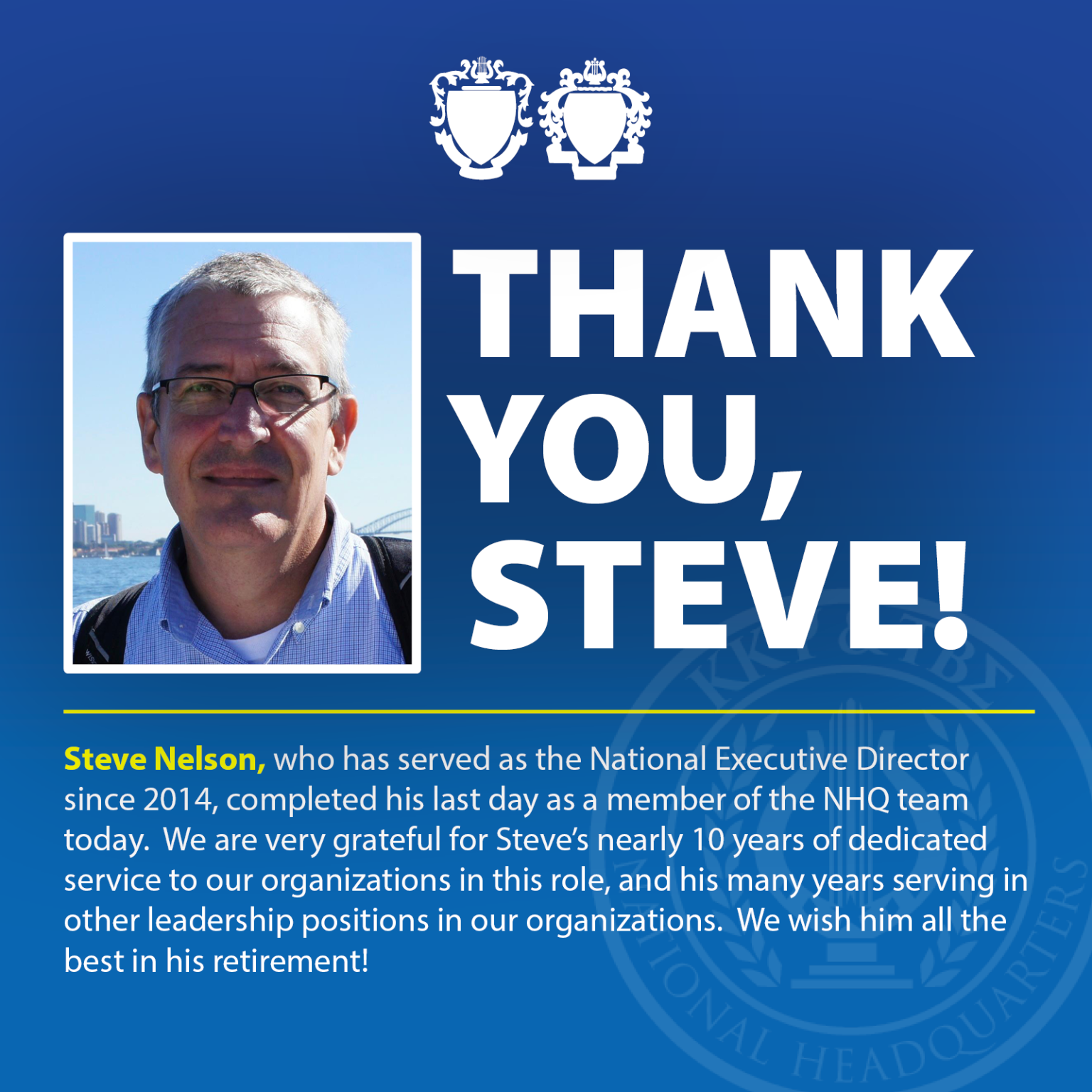 Happy Retirement Steve! - National Headquarters of Kappa Kappa Psi ...